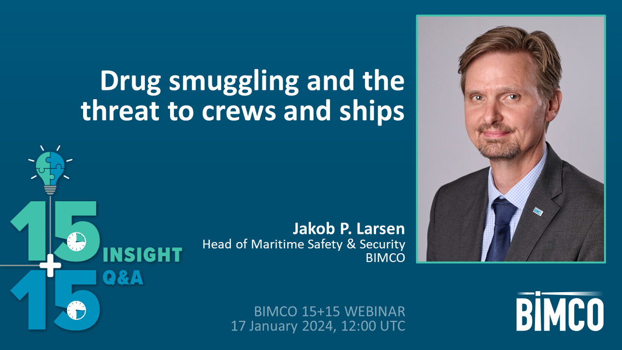 15+15 webinar: Drug smuggling and the threat to crews and ships